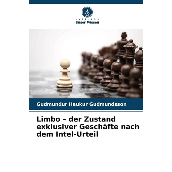 Limbo - der Zustand exklusiver Geschäfte nach dem Intel-Urteil ...