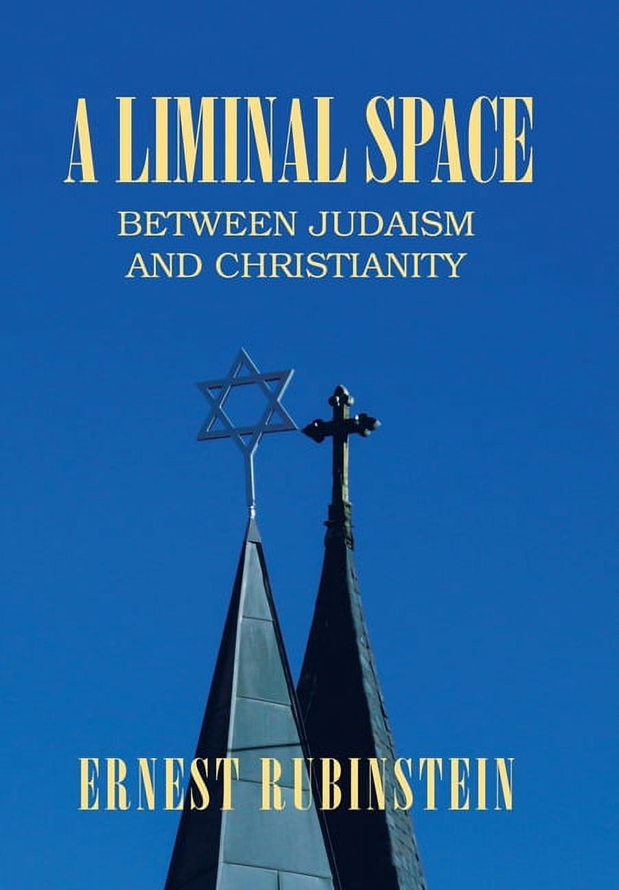 Liminal Space : Between Judaism and Christianity - Walmart.com
