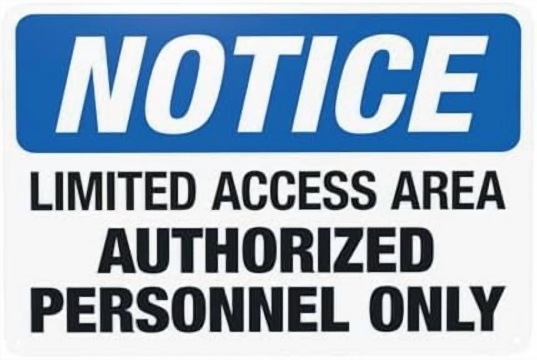 Limited Access Area Authorized Personnel Only Sign Warning Sign, Do Not ...