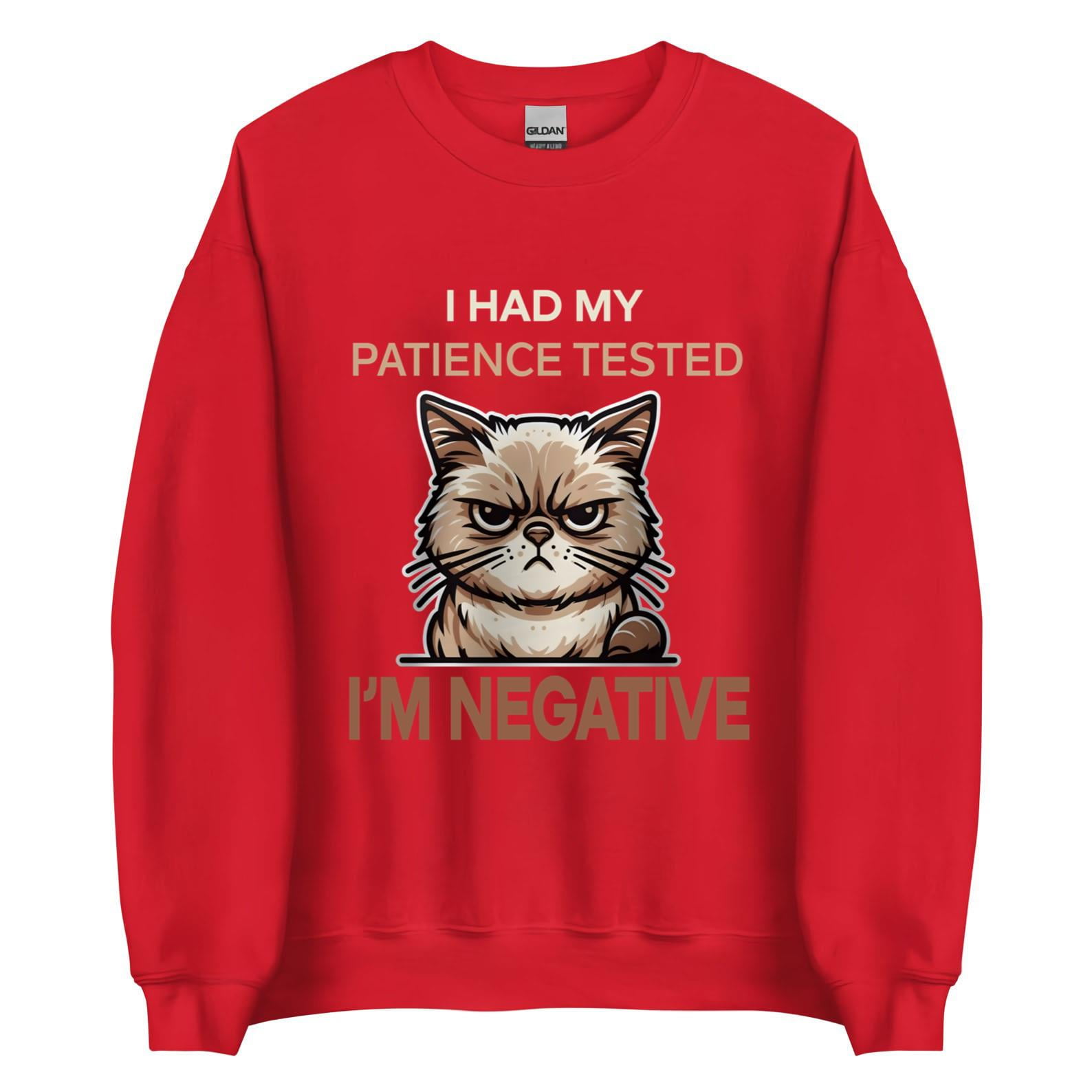 Limited Edition Funny Cat sweatshirt, Grumpy Cat Graphic , I Had My ...