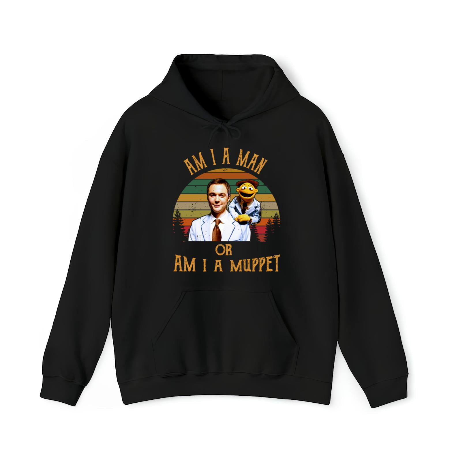 Limited Edition I Am A Man Or Am I A Muppet Hoodie, The Muppets Hoodie ...