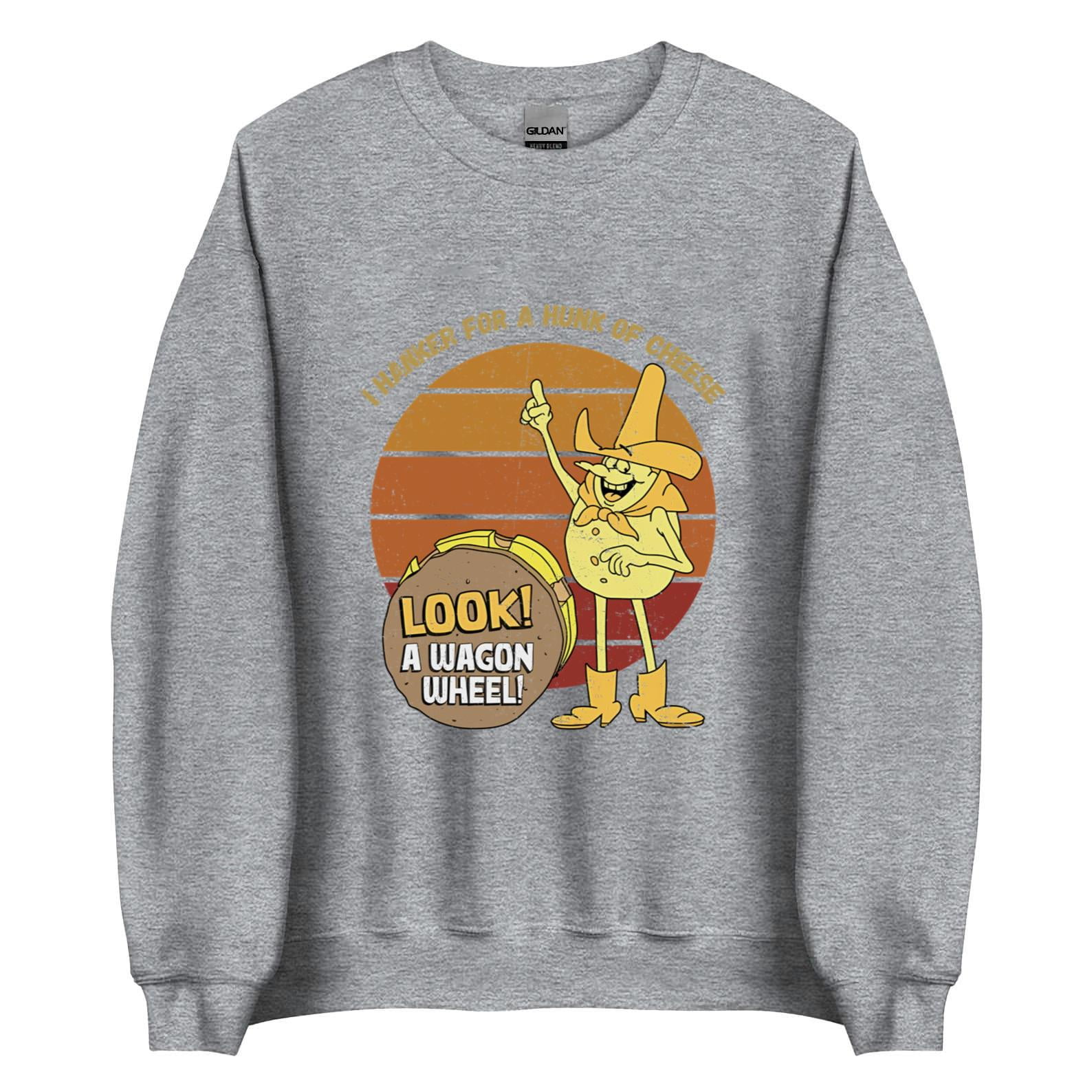 Limited Edition I Hanker for a Hunk of Cheese Tsweatshirt sweatshirt T ...