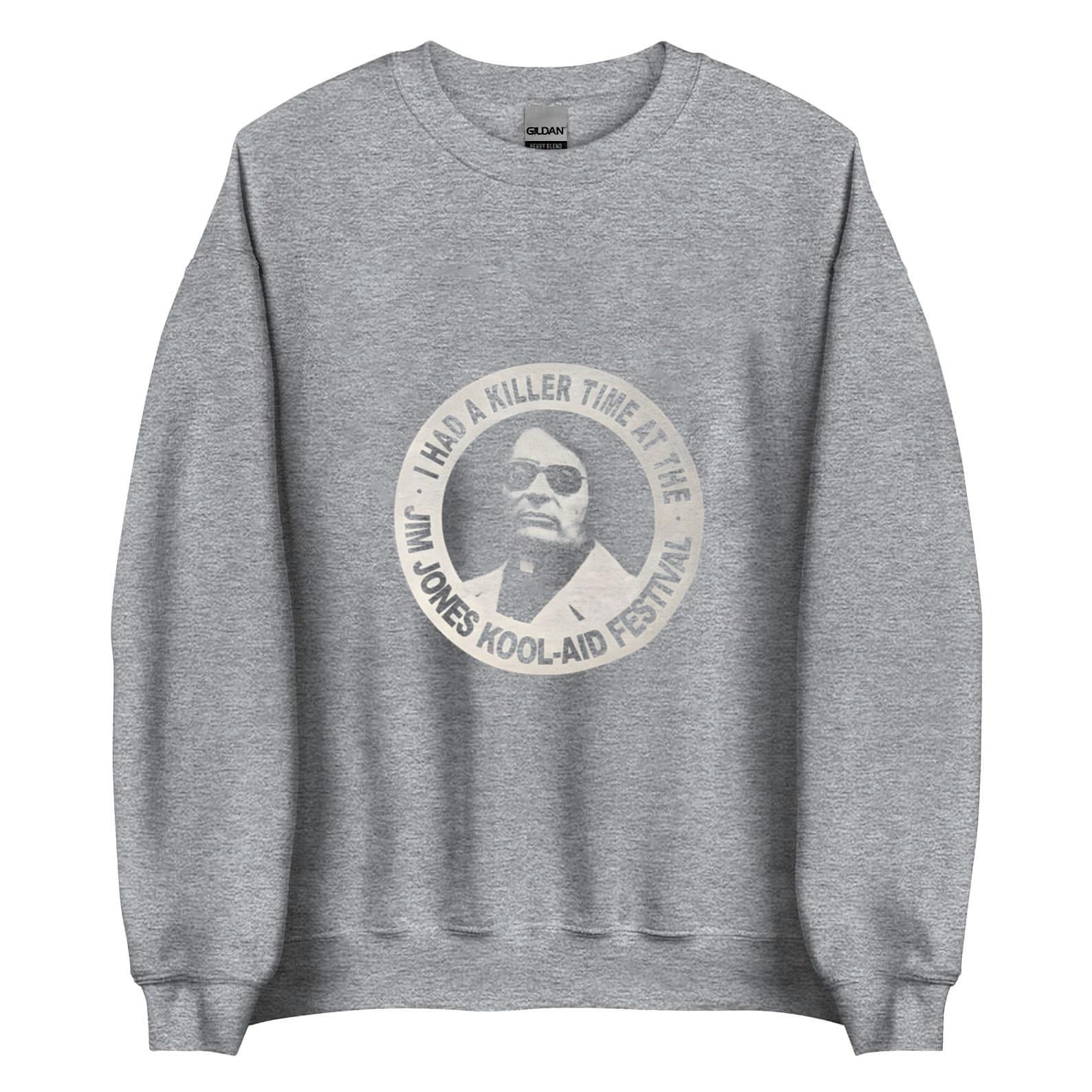 Limited Edition Jim Jones Kool-Aid Festival sweatshirt-TH36681 ...