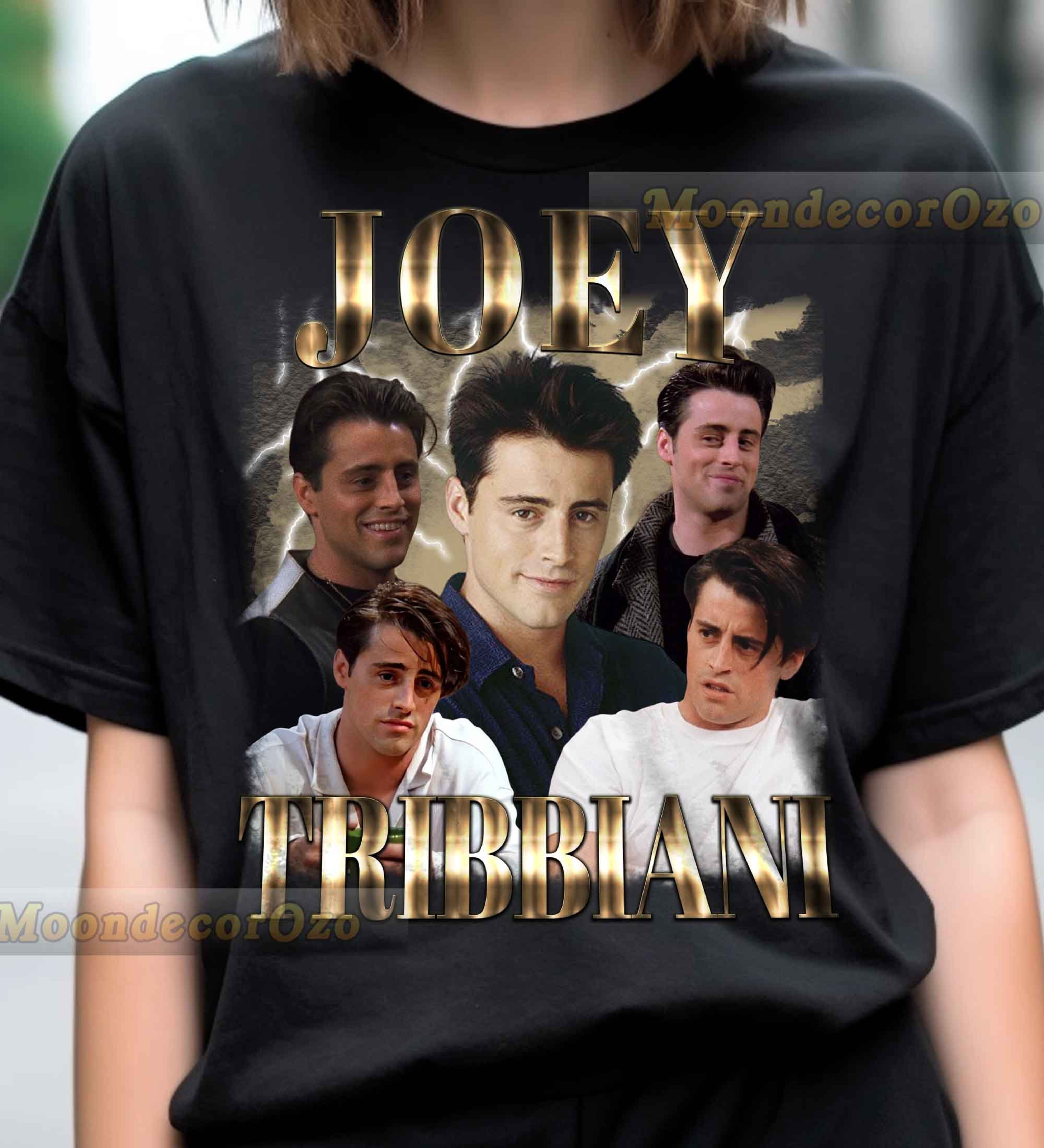 Limited Vintage Joey Tribbiani Tshirt, Joey Tribbiani Hoodie, Joey Tribbiani Sweatshirt, Joey ...