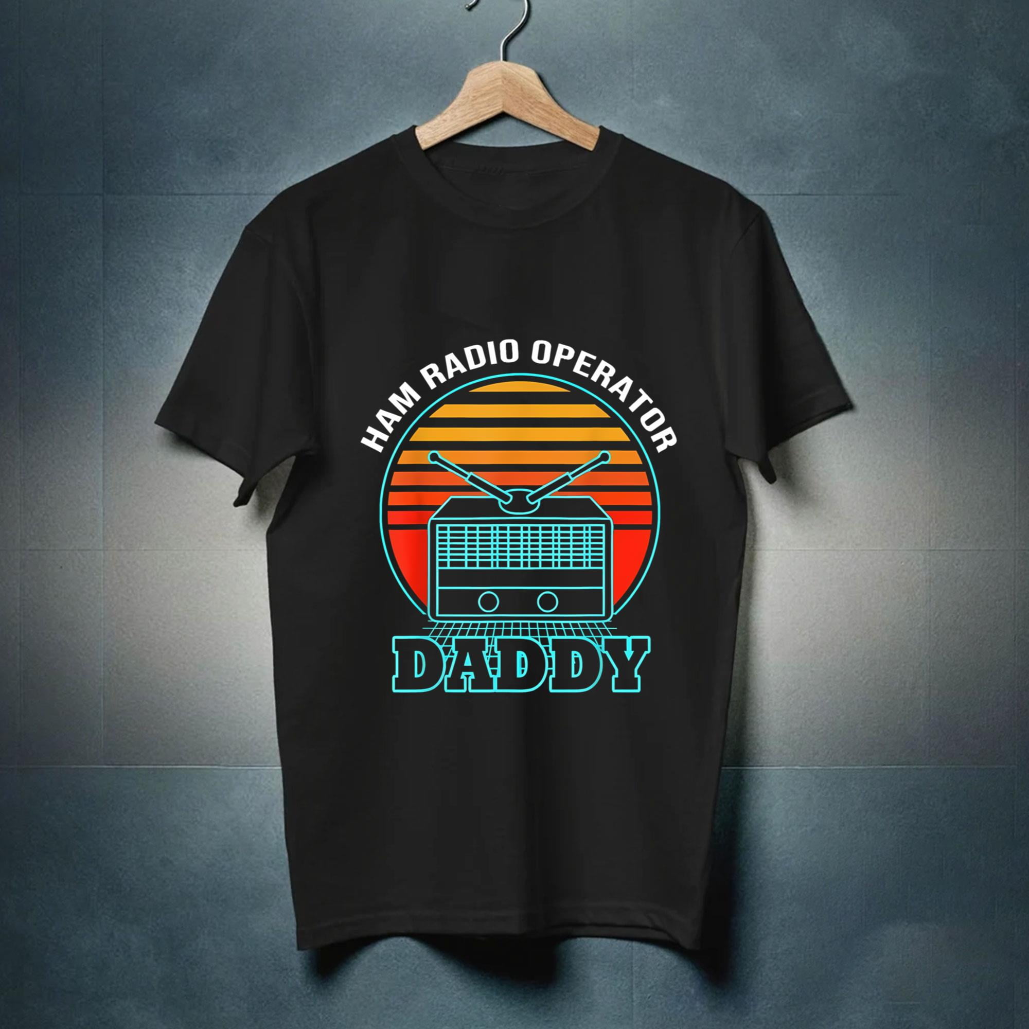 Limited edition Ham Radio Operator Daddy, Amateur Radio Retro Limited ...