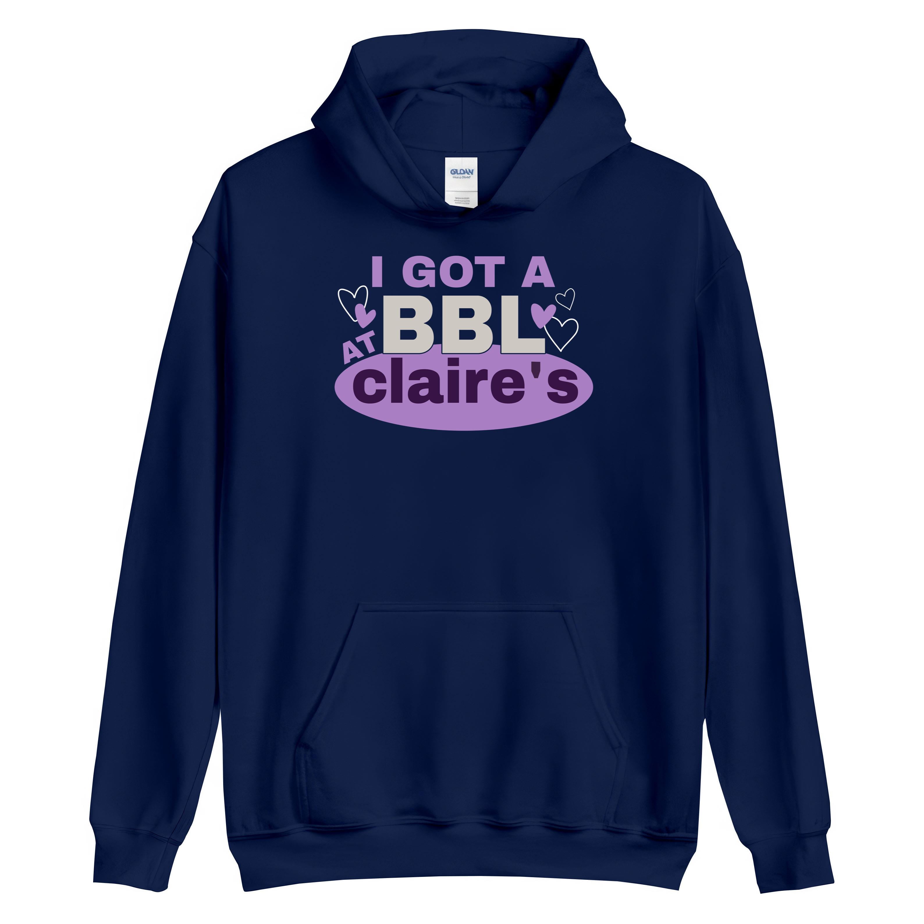 Limited edition I Got A BBL At Claire's Shirt-TH41666 - Walmart.com