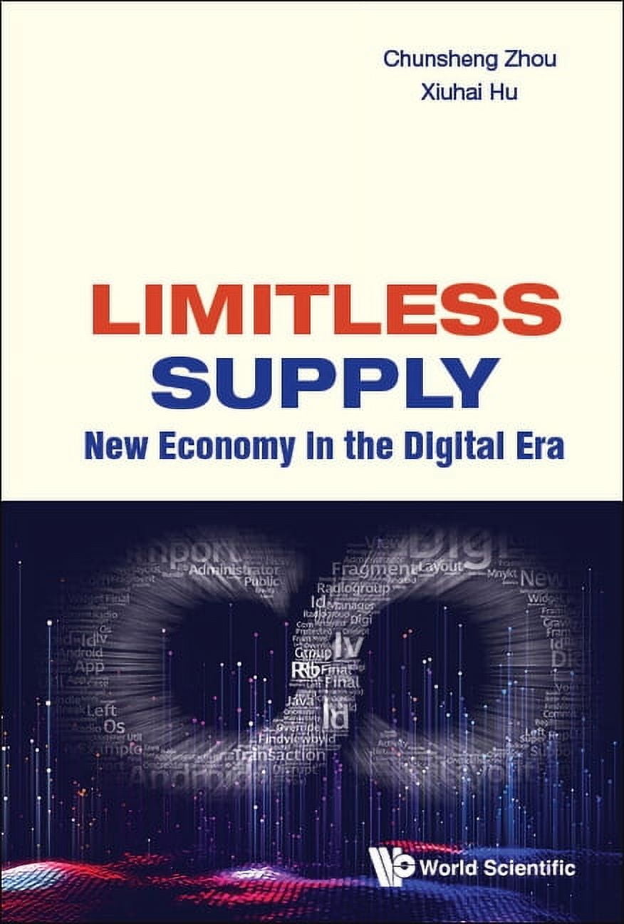 Limitless Supply: New Economy in the Digital Era, (Hardcover) - Walmart.com