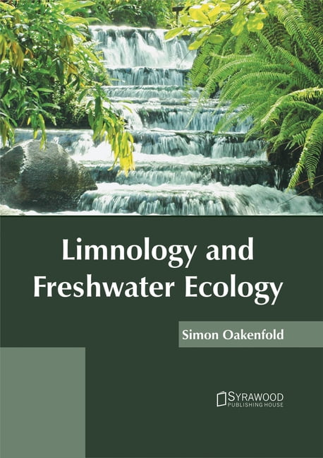 Limnology and Freshwater Ecology, (Hardcover) - Walmart.com