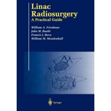 Linac Radiosurgery: A Practical Guide, (Paperback) - Walmart.com