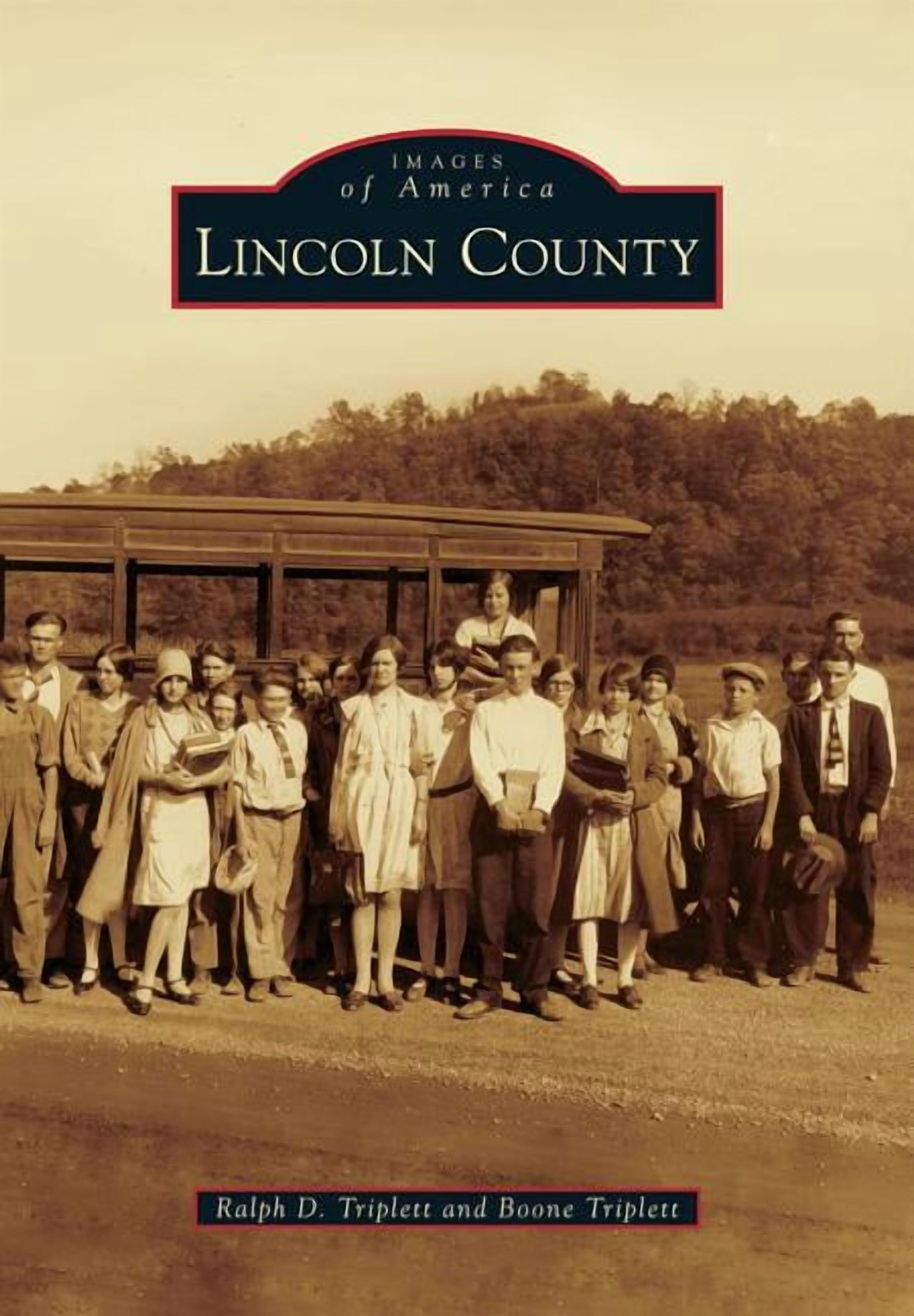Lincoln County (Paperback) by Ralph D Triplett, Boone Triplett ...