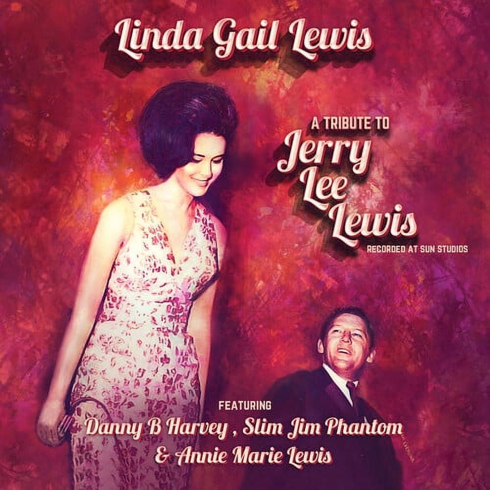 Linda Gail Lewis - A Tribute To Jerry Lee Lewis - Music & Performance ...