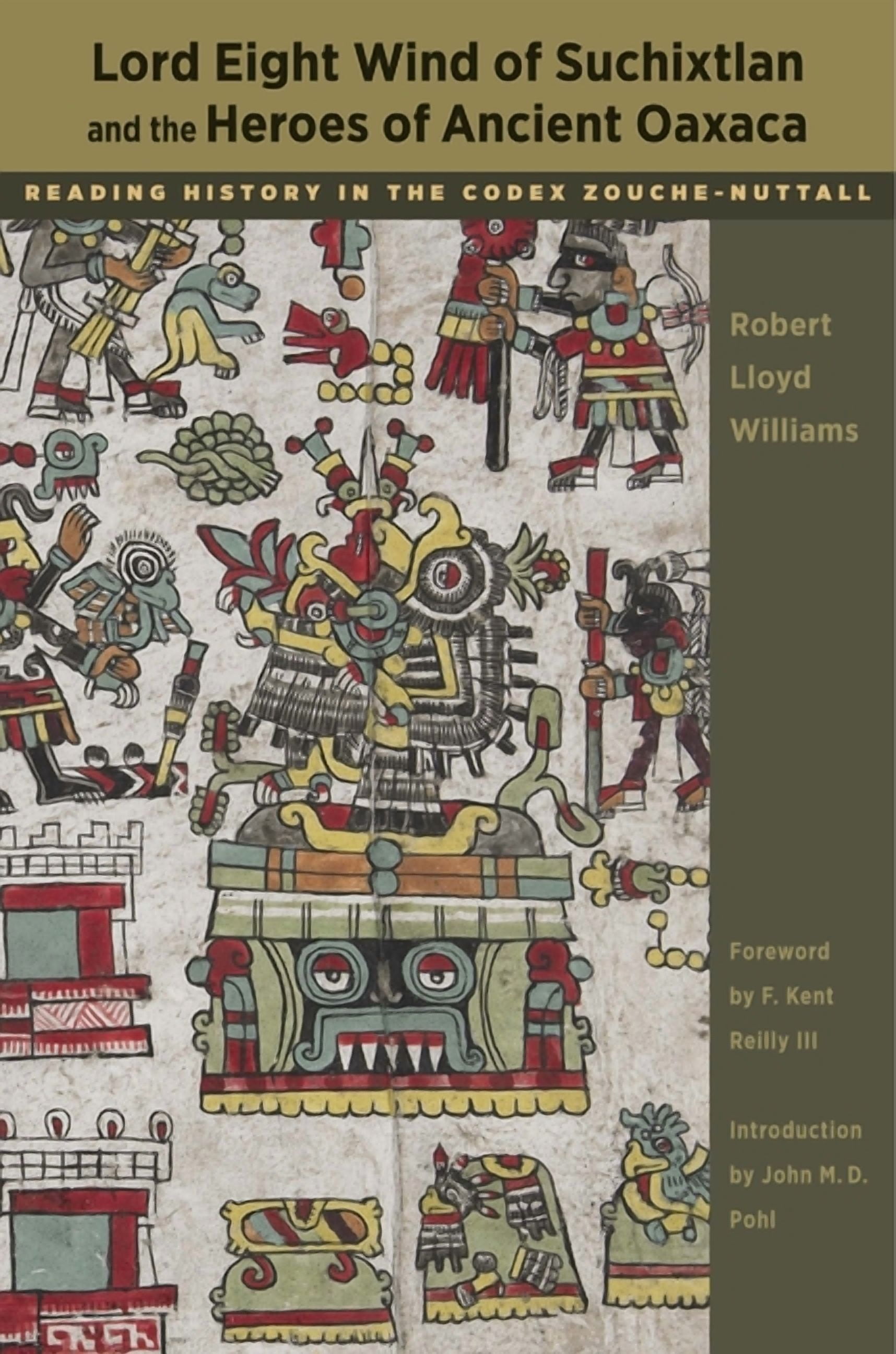 Linda Schele Series in Maya and Pre-Colu Lord Eight Wind of Suchixtlan ...