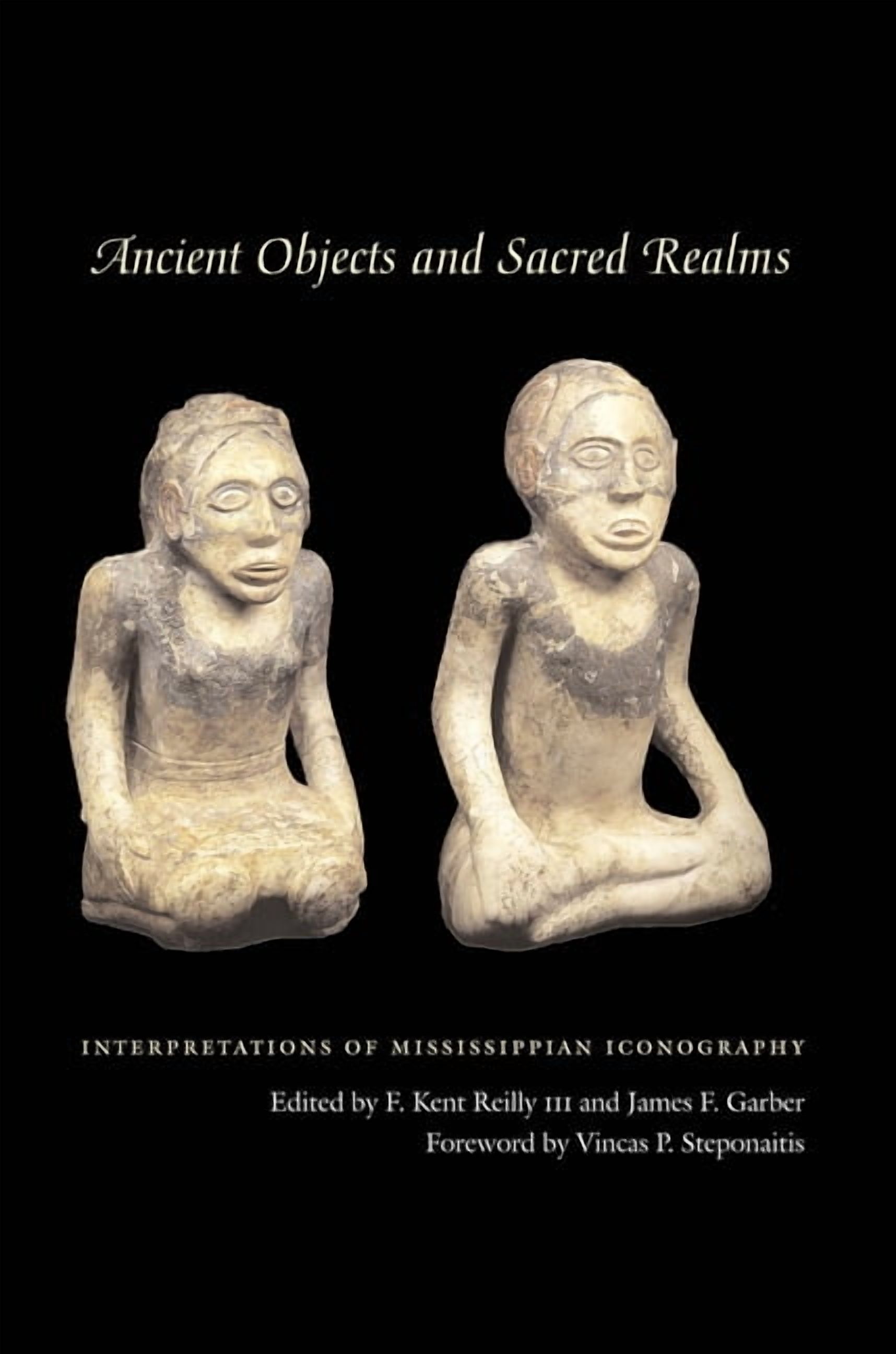 Linda Schele Series in Maya and Pre-Colu Ancient Objects and Sacred ...