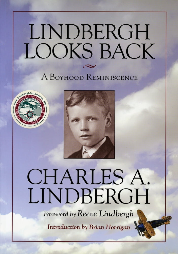 Pre-Owned Lindbergh Looks Back: A Boyhood Reminiscence (Paperback ...