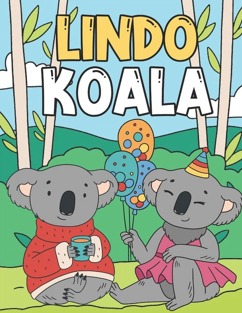 Lindo Koala: Libro para Colorear para Niños 3-9 Años - Divertidos y ...