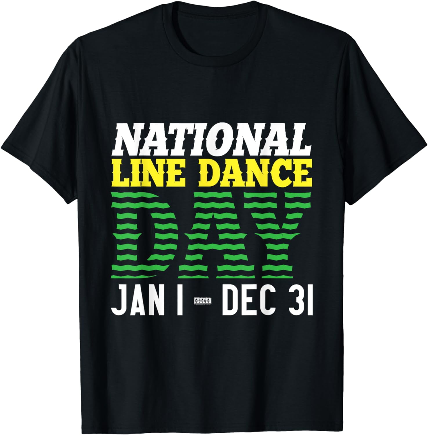 Line Dance - Funny National Line Dance Day T-Shirt - Walmart.com