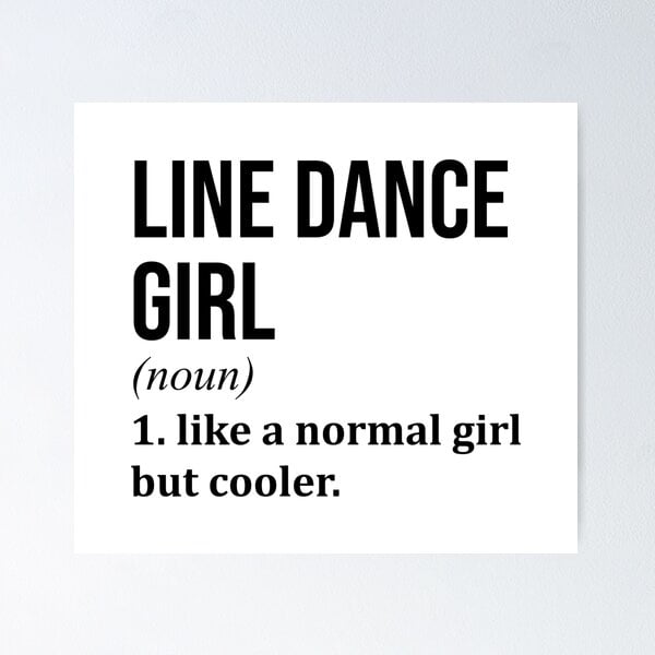 Line Dance Girl Definition Line Dancing Poster Wall Art, Modern Wall ...