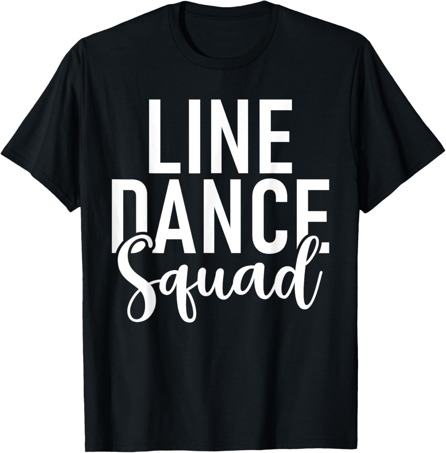 Line Dancing Line Dance Squad T-Shirt - Walmart.com