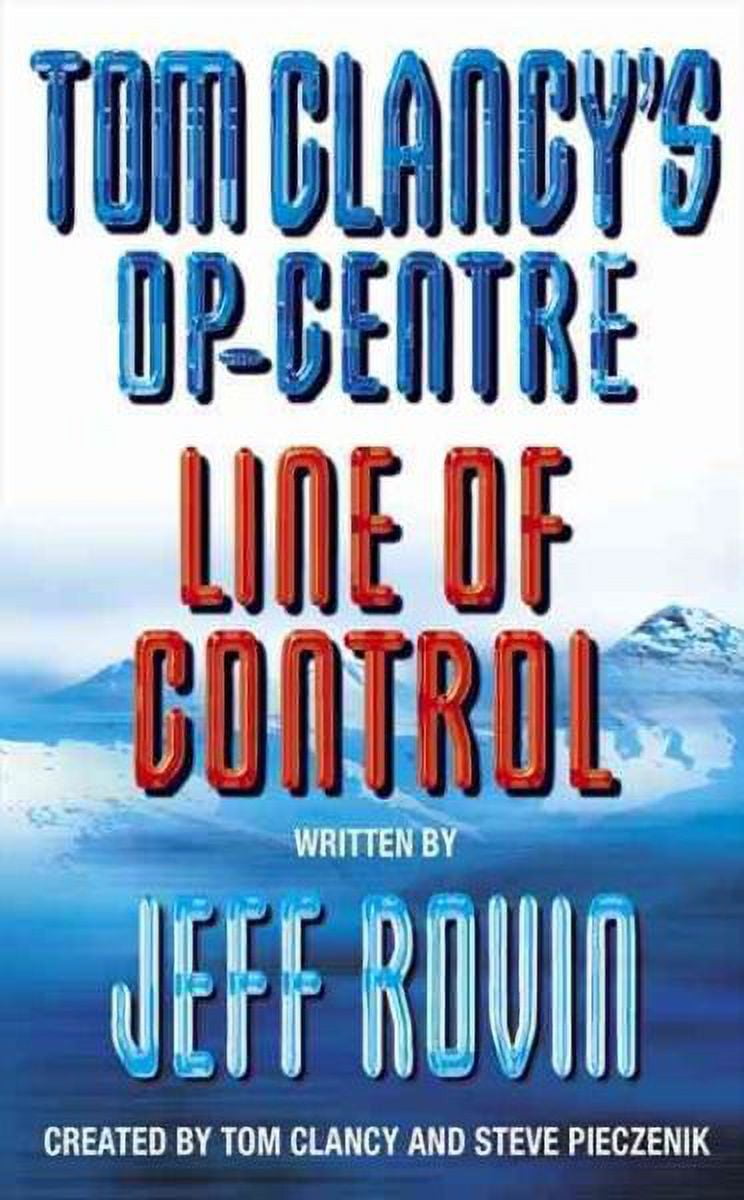 Line of Control (Paperback) by Tom Clancy, Steve Pieczenik, Jeff Rovin ...