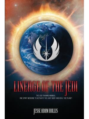 Lineage Of The Jedi : The Jedi Training Manual: One Spirit Medicine To ...