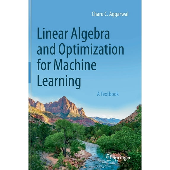 Linear Algebra and Optimization for Machine Learning: A Textbook ...