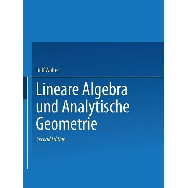 Lineare Algebra Und Analytische Geometrie (Paperback) - Walmart ...