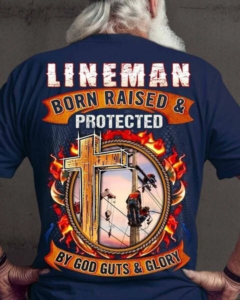Lineman Born Raised And Protected By God Guts And Glory Christian Cross ...