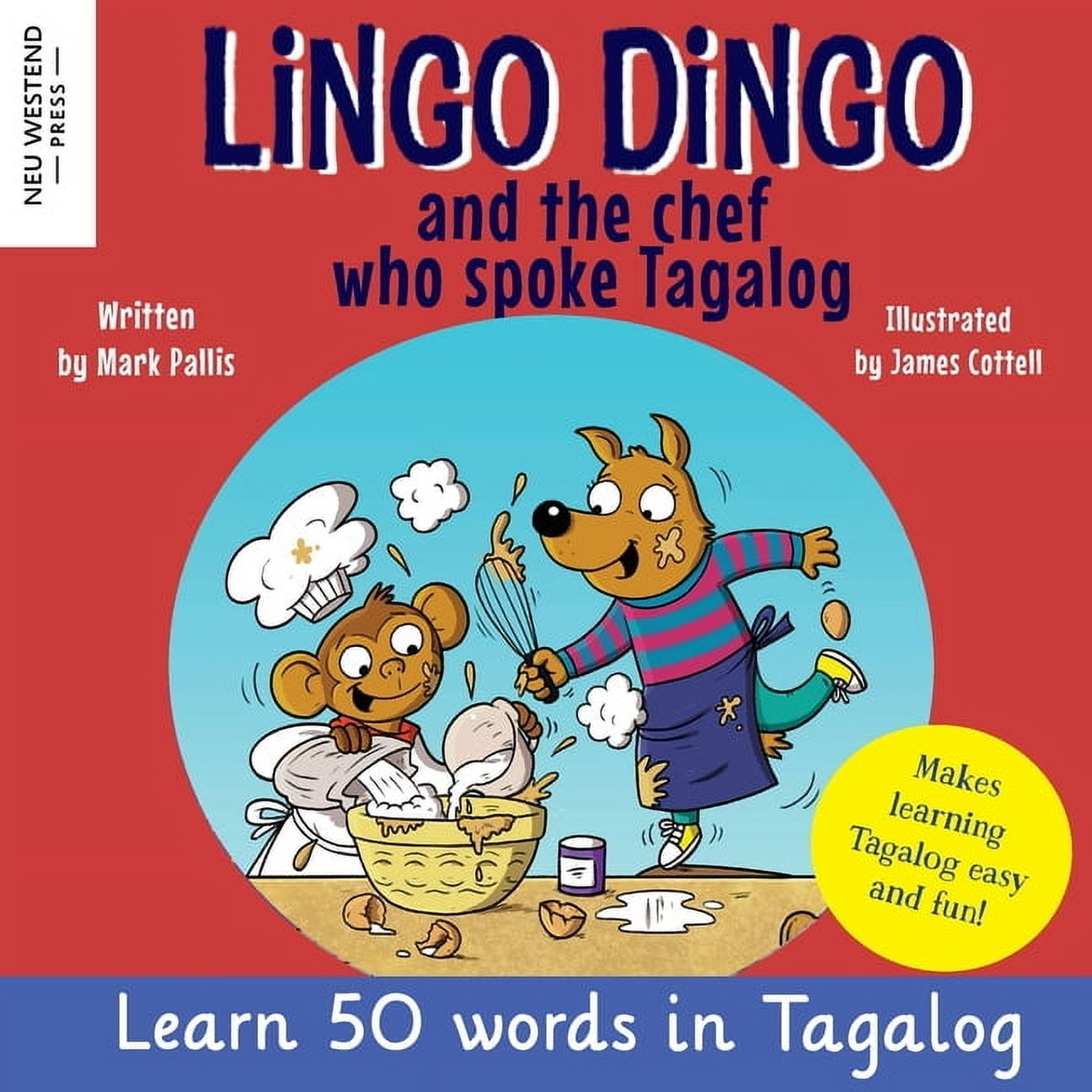 Lingo Dingo and the Chef who spoke Tagalog: Laugh as you learn Tagalog ...