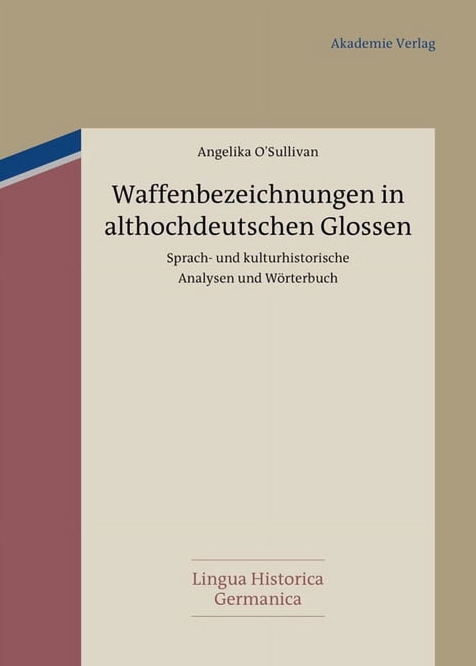 Lingua Historica Germanica Waffenbezeichnungen in althochdeutschen ...