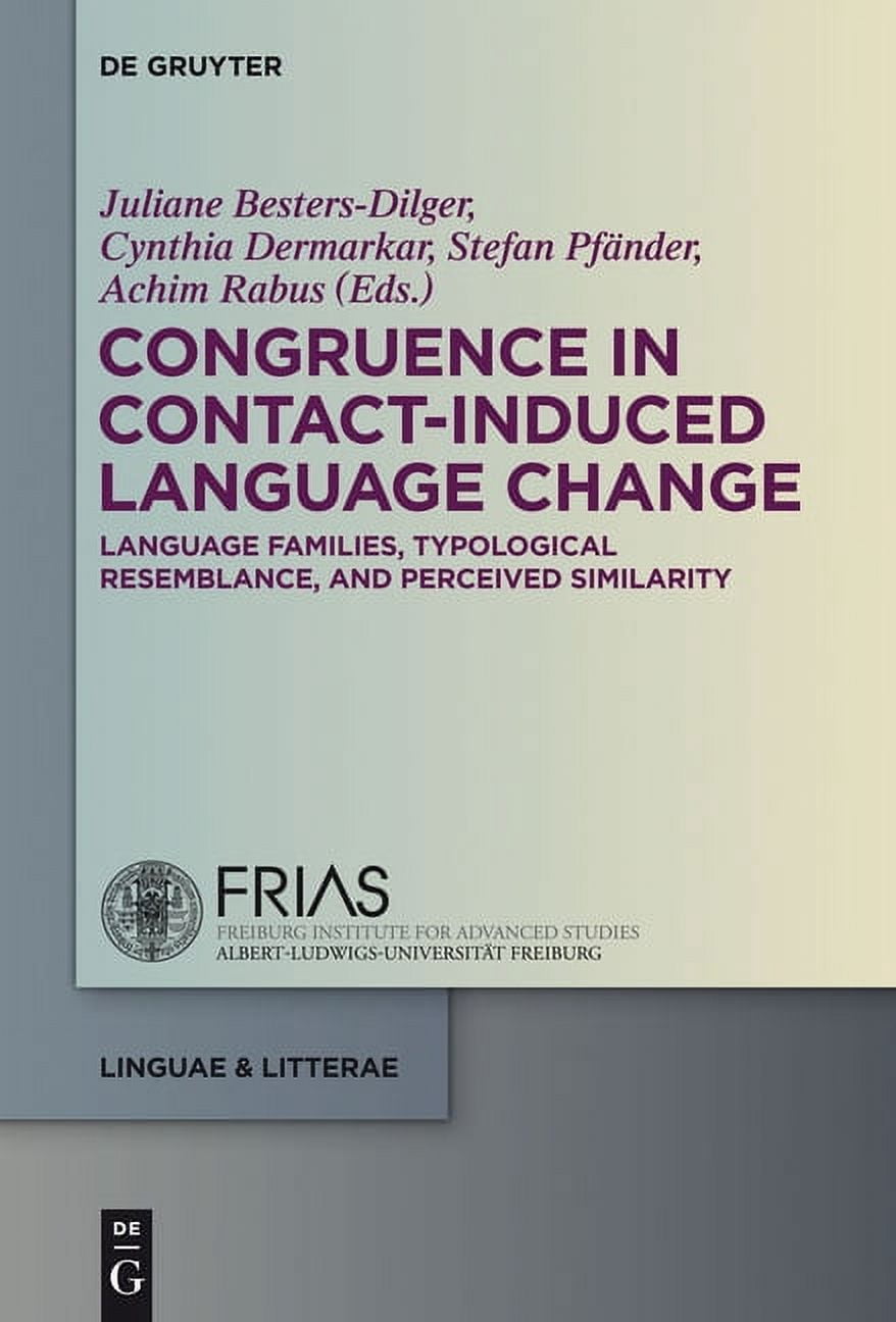 Linguae & Litterae Congruence in Contact-Induced Language Change ...