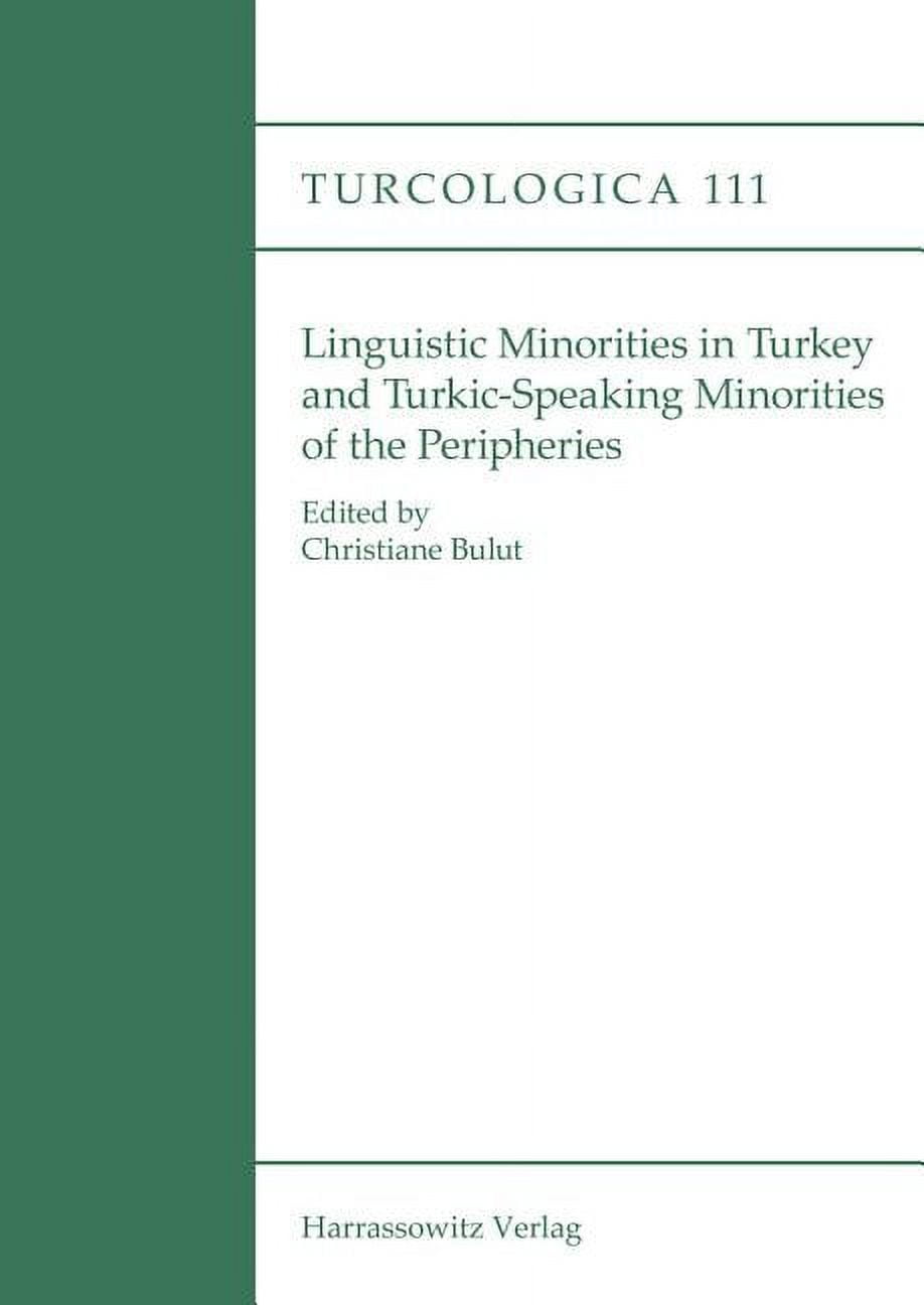 Linguistic Minorities in Turkey and Turkic Speaking Minorities of the ...