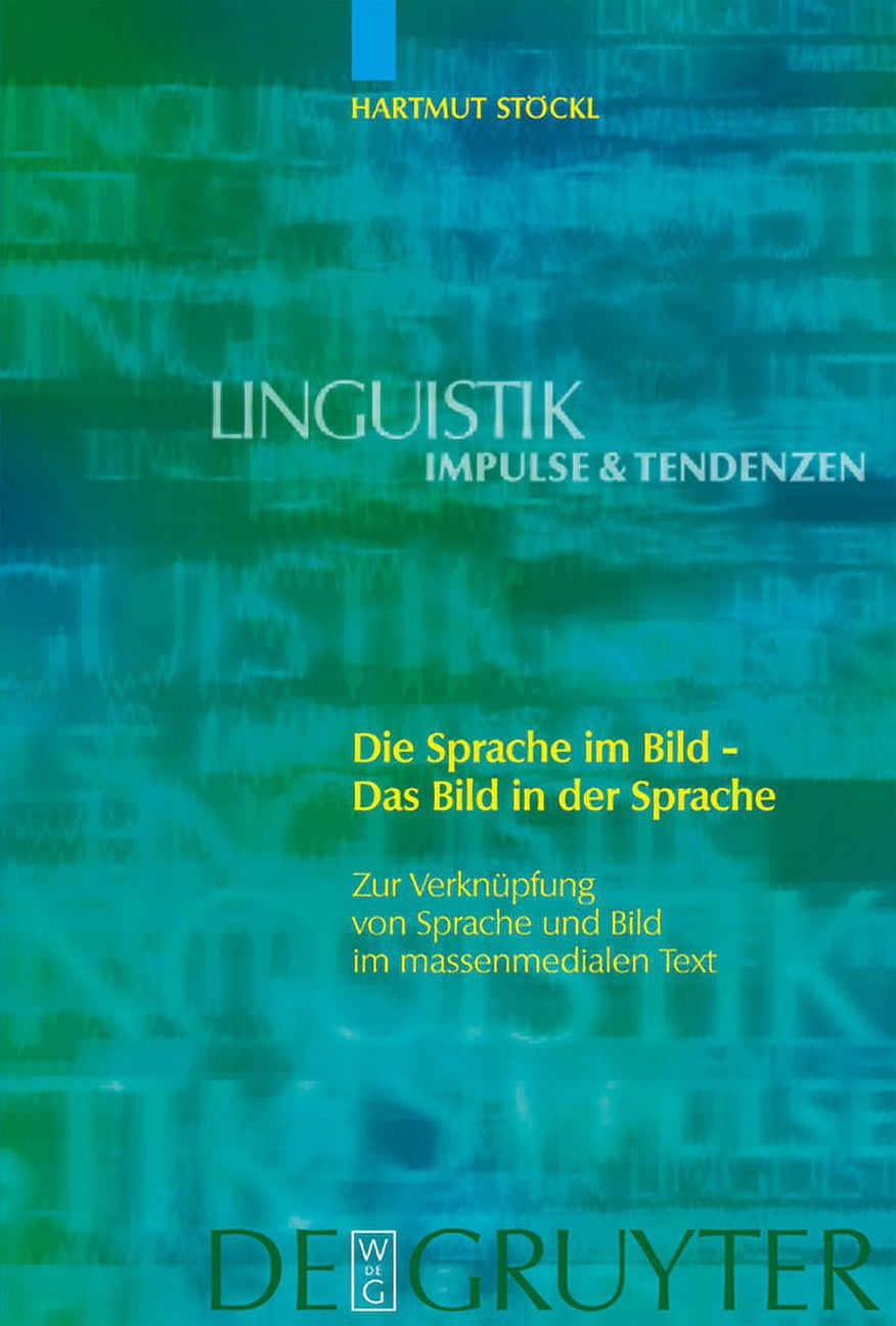 Linguistik - Impulse & Tendenzen Die Sprache Im Bild - Das Bild in Der ...