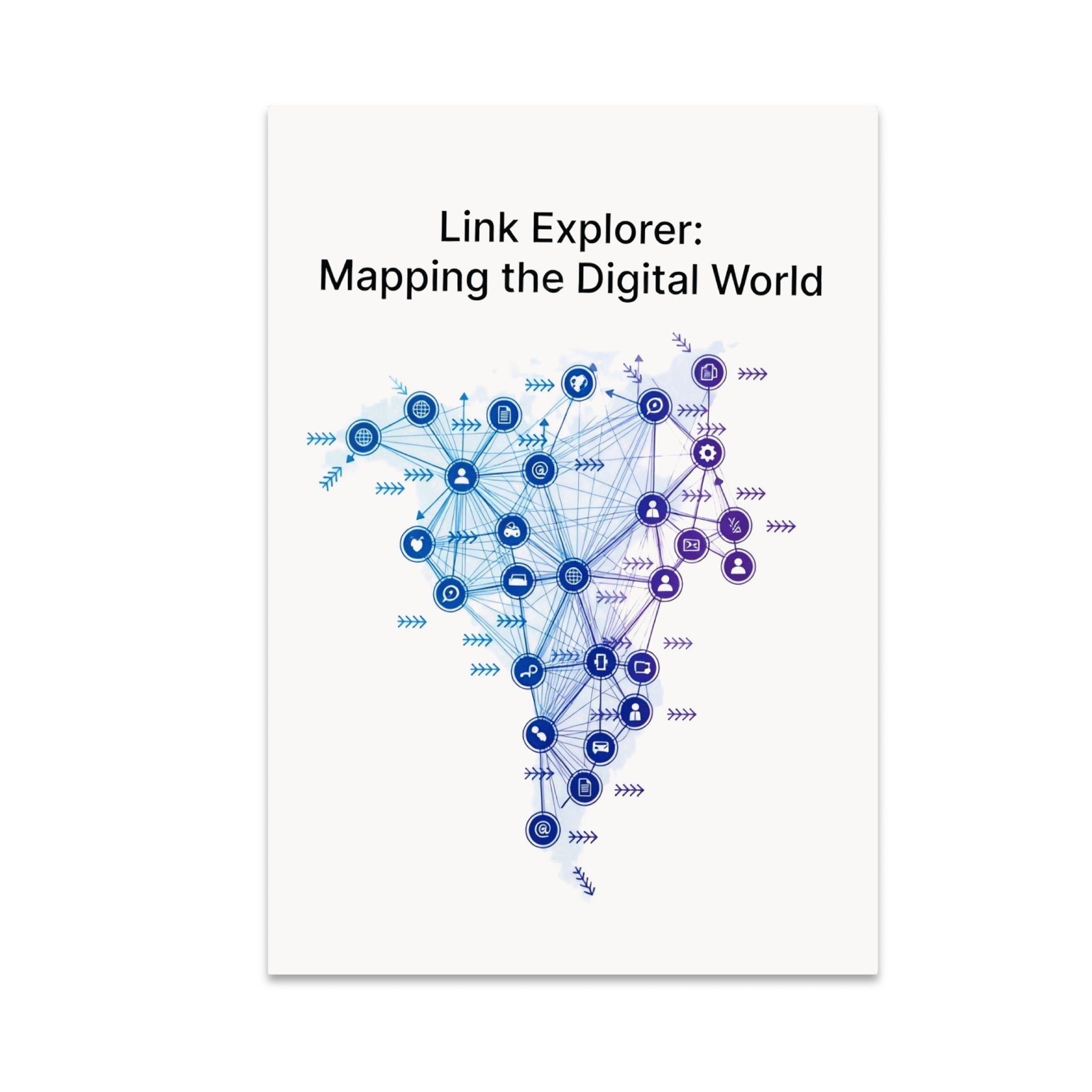 Link Explorer Mapping the Digital World - Tech Enthusiast - 13x19 ...