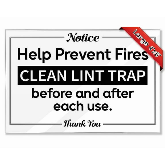 Lint Trap Cleaning Sign Acrylic 4x6, Prevent Fire Hazard Notice for ...