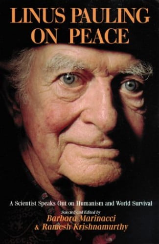 Pre-Owned Linus Pauling on Peace: A Scientist Speaks Out on Humanism ...