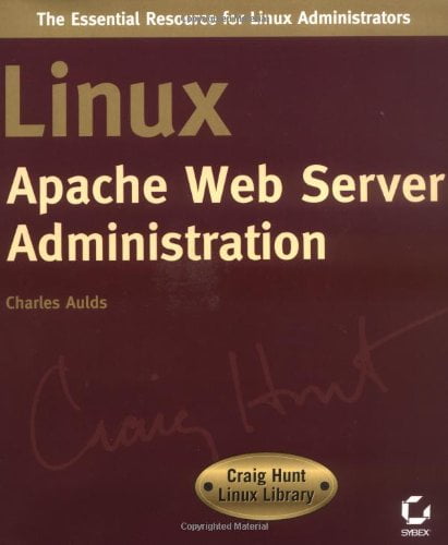 Pre-Owned Linux Apache Web Server Admin (Craig Hunt Linux Library) (Paperback) 0782127347 ...
