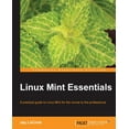 Linux Mint Essentials (Paperback) - Walmart.com