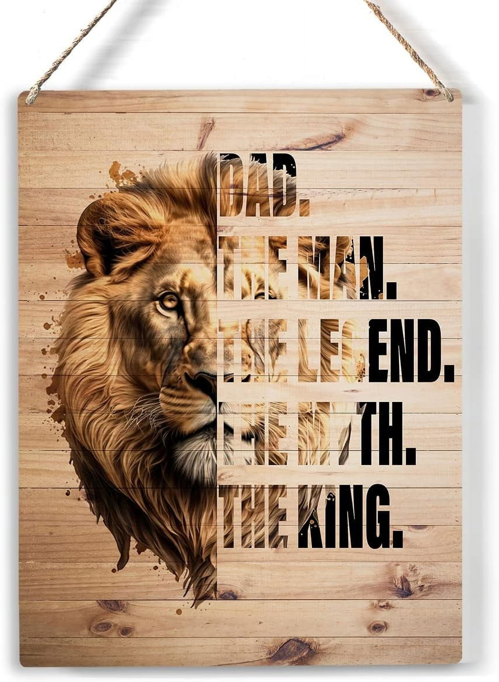 Lion Dad Wood Sign Dad the Man the Legend Quote Wooden Signs Rustic ...