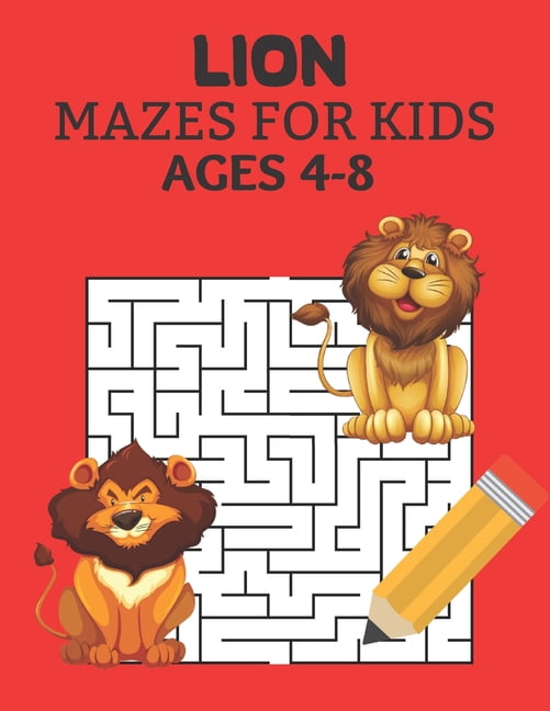 Lion Mazes for Kids Ages 4-8: Mazes Puzzles book for kids: Puzzles and ...