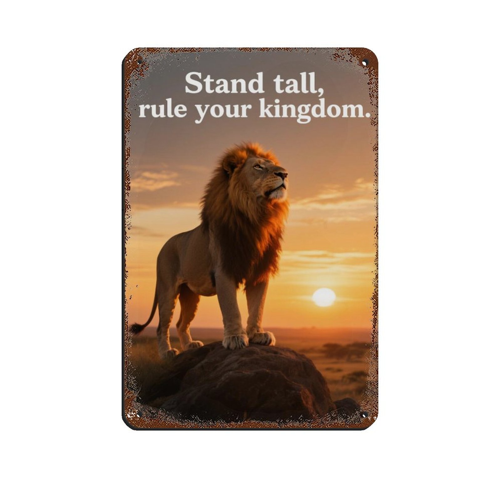 Lion Stand Tall, Rule Your Kingdom Retro Poster Metal Tin Sign Chic Art ...
