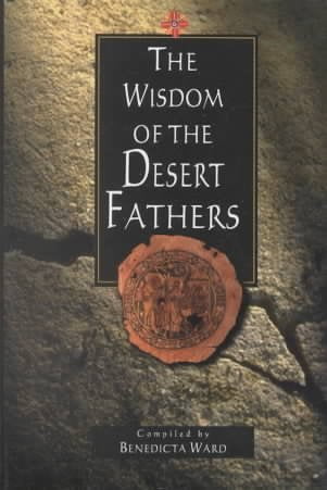 Pre-Owned Wisdom of the Desert Fathers (Hardcover) 0745939759 ...