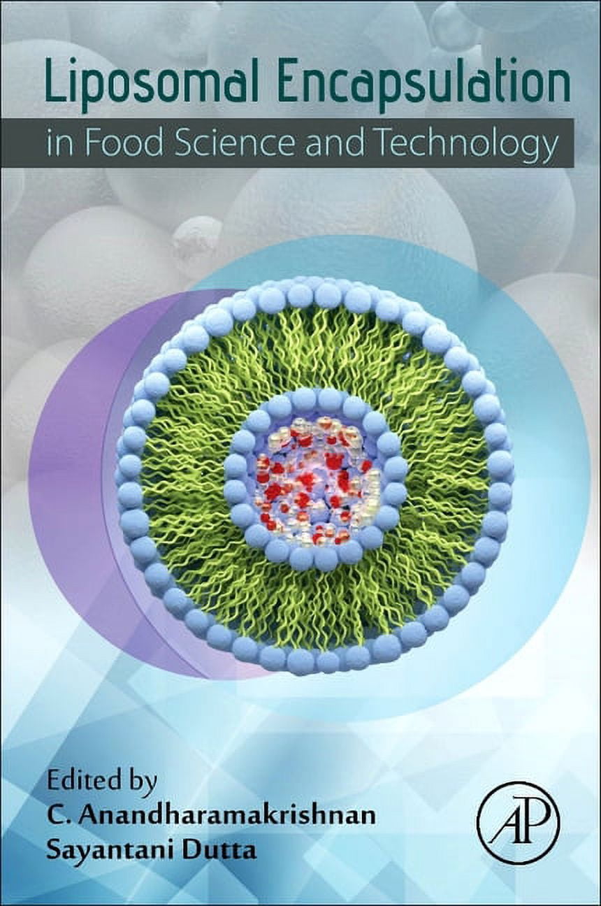 Liposomal Encapsulation in Food Science and Technology, (Paperback ...