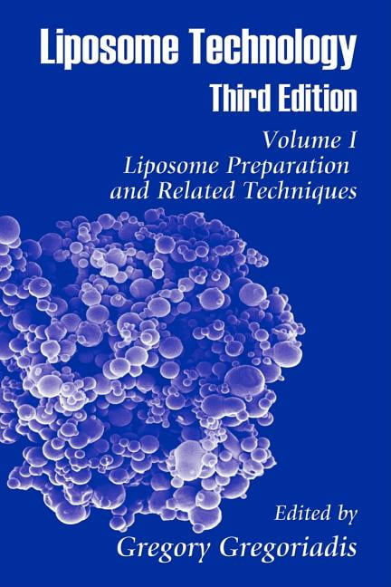 Liposome Technology Liposome Technology: Liposome Preparation and ...