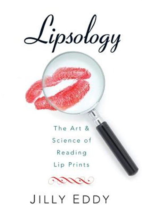 Lipsology: The Art & Science of Reading Lip Prints (Other) - Walmart.com