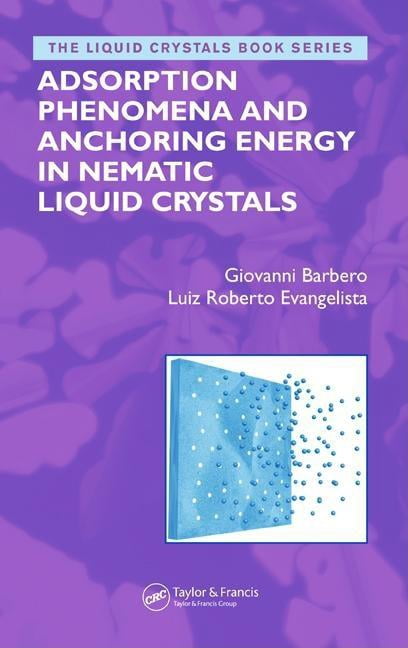 Liquid Crystals Book Adsorption Phenomena and Anchoring Energy in ...