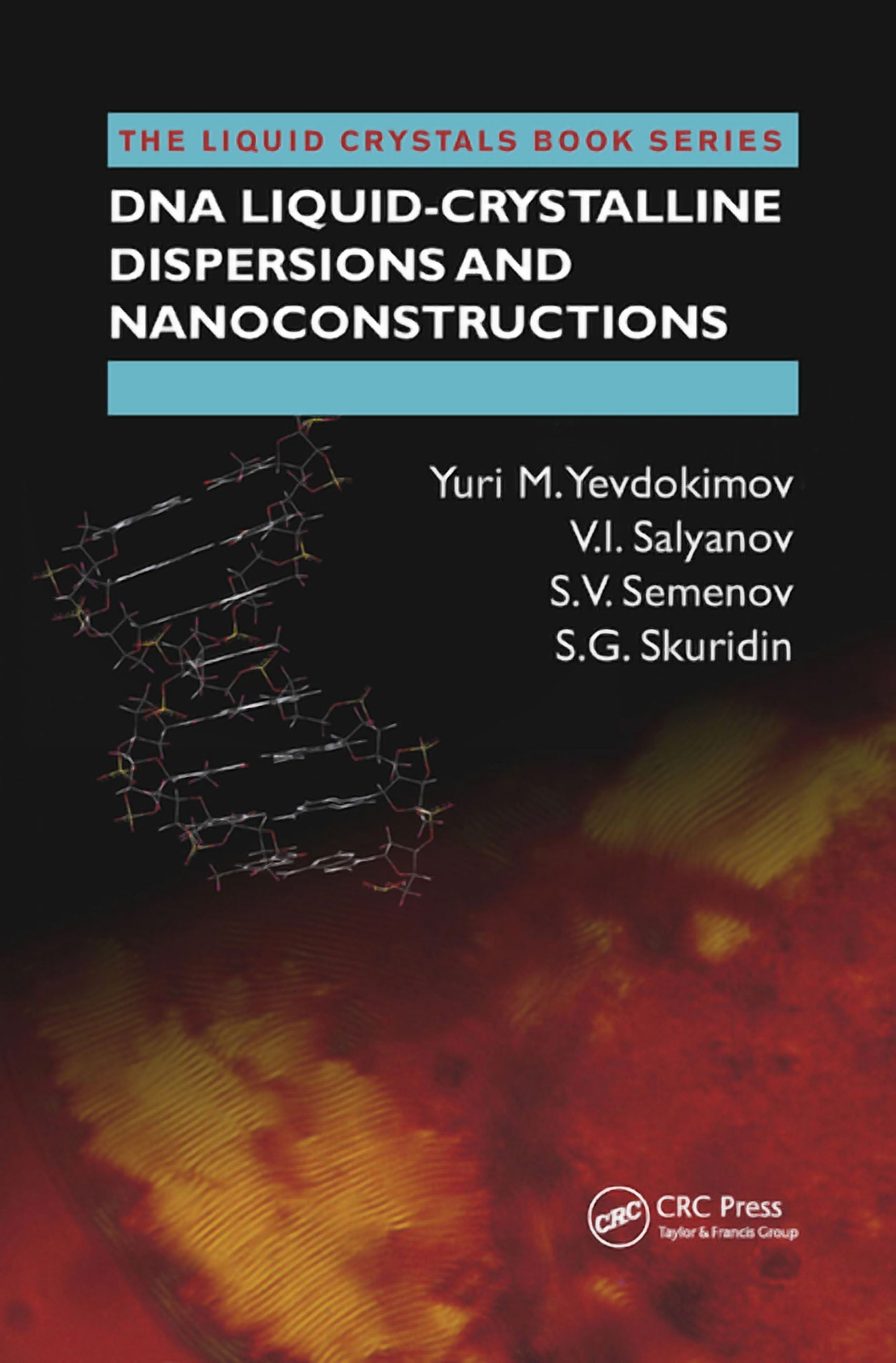 Liquid Crystals Book DNA Liquid-Crystalline Dispersions and ...