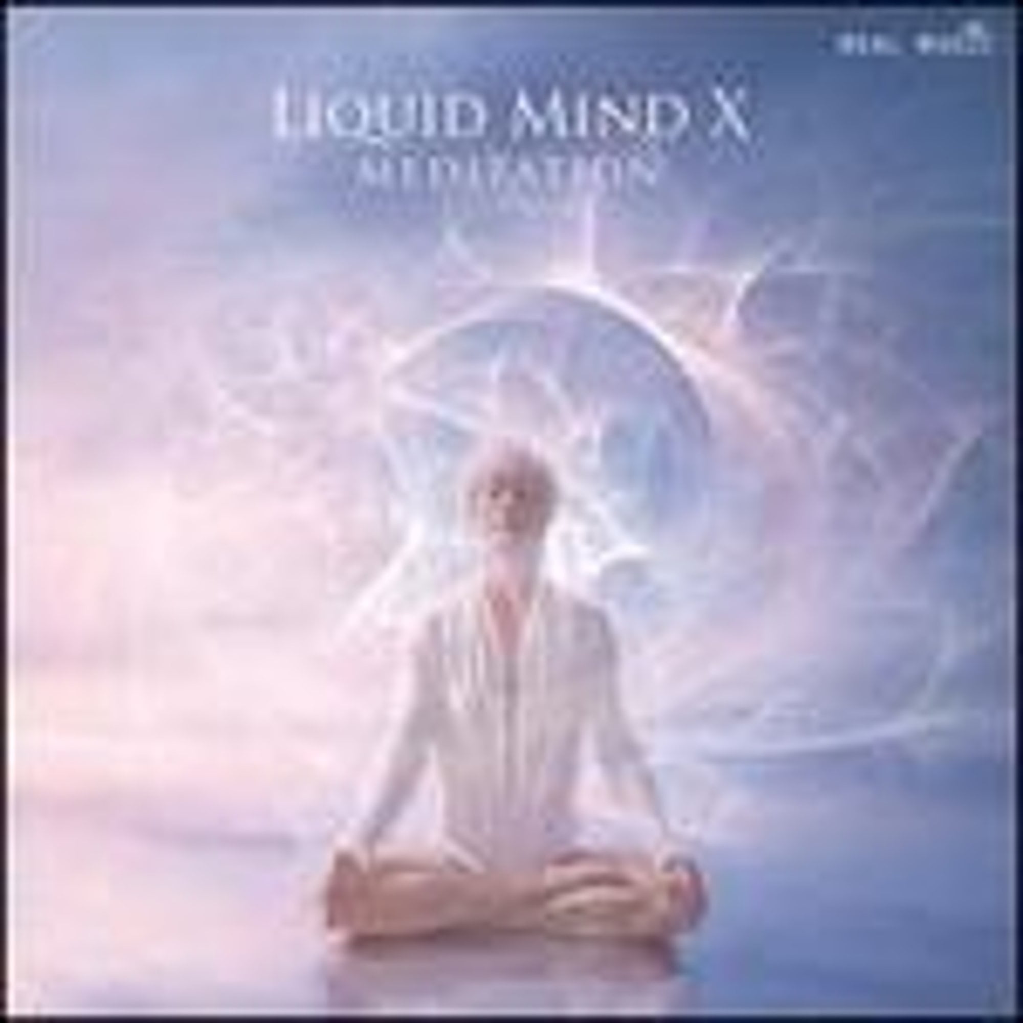 Pre-Owned Liquid Mind X: Meditation (CD 0046286644422) by Liquid Mind ...