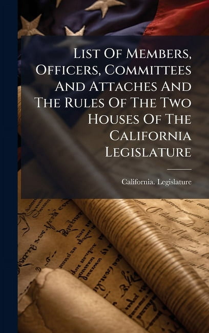 List Of Members, Officers, Committees And Attaches And The Rules Of The Two Houses Of The ...