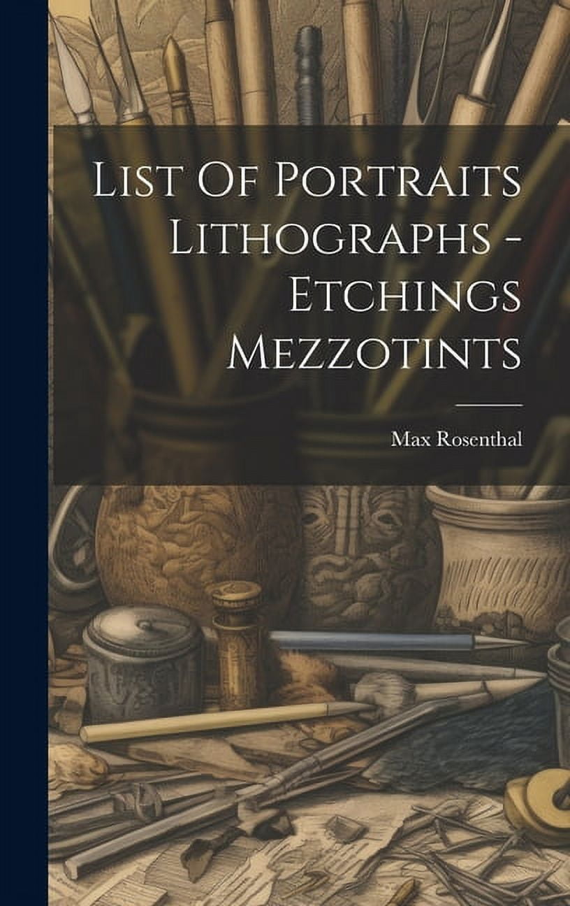 List Of Portraits Lithographs - Etchings Mezzotints (Hardcover ...