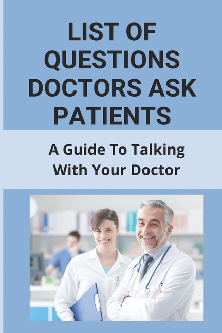 Questions Doctors Ask Patients